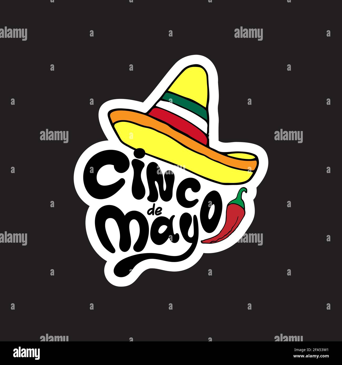 Cinco de mayo sticker. Handwritten lettering phrase design with hand ...