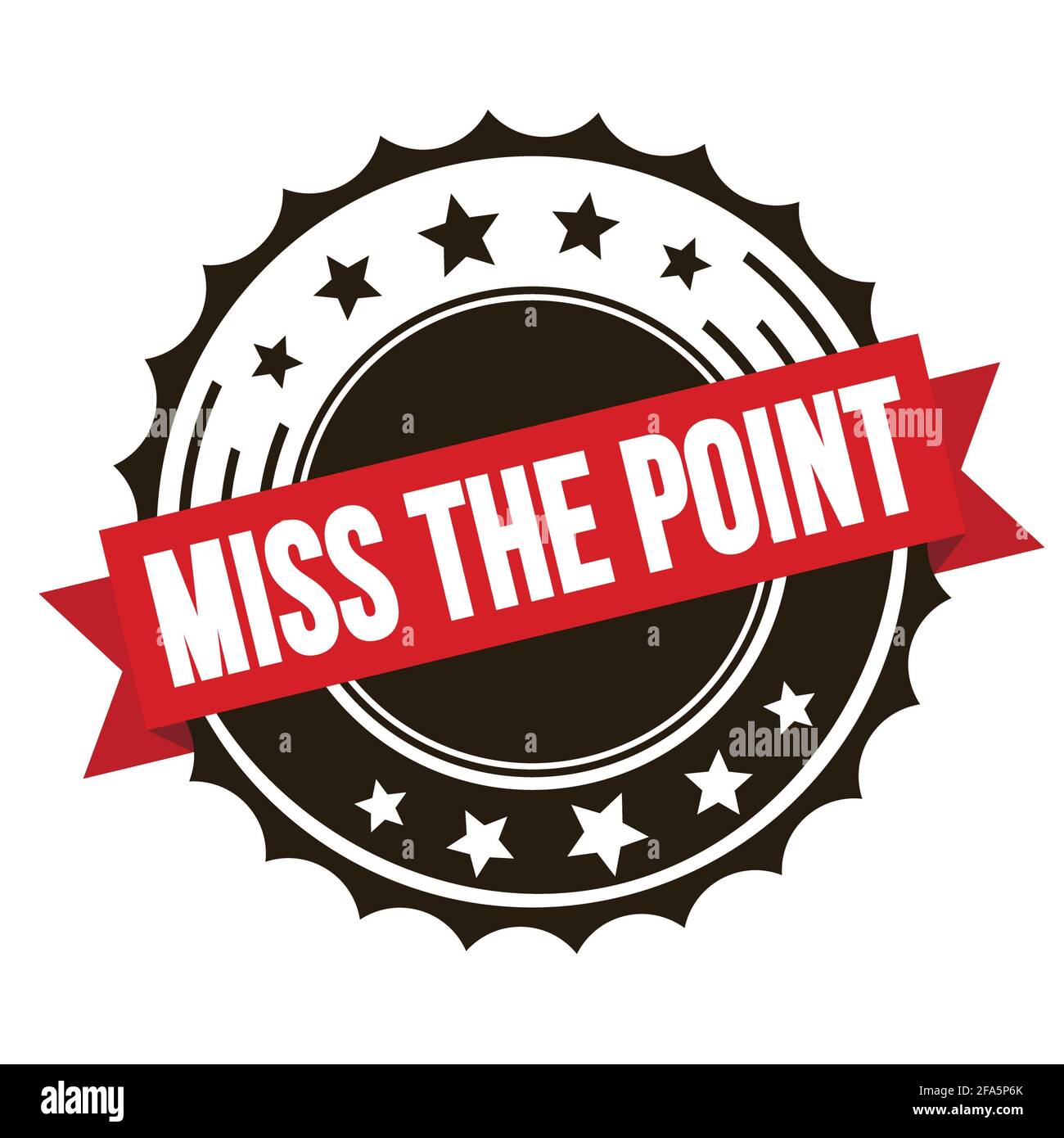 MISS THE POINT text on red brown ribbon badge stamp Stock Photo - Alamy