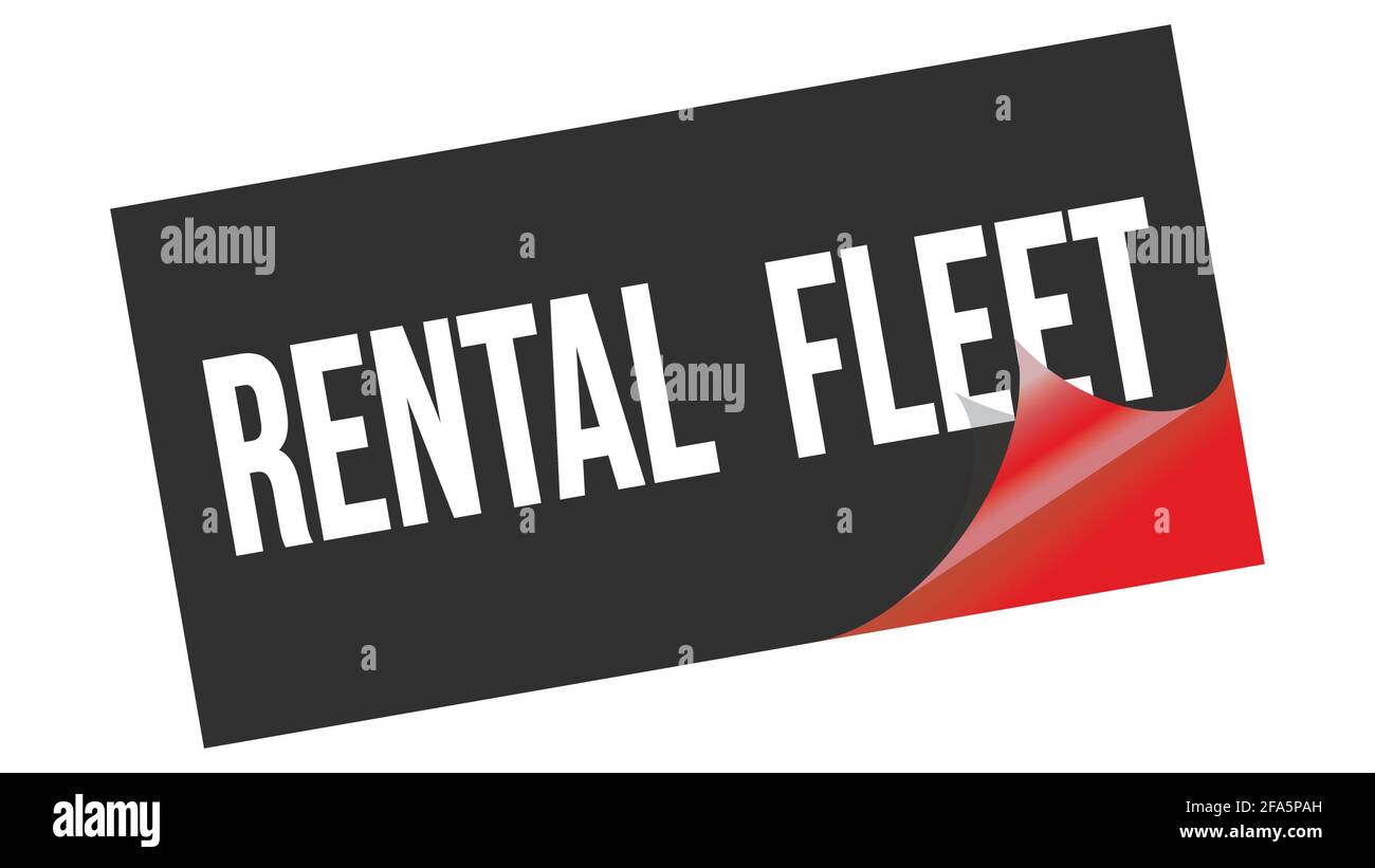 RENTAL FLEET text written on black red sticker stamp Stock Photo - Alamy