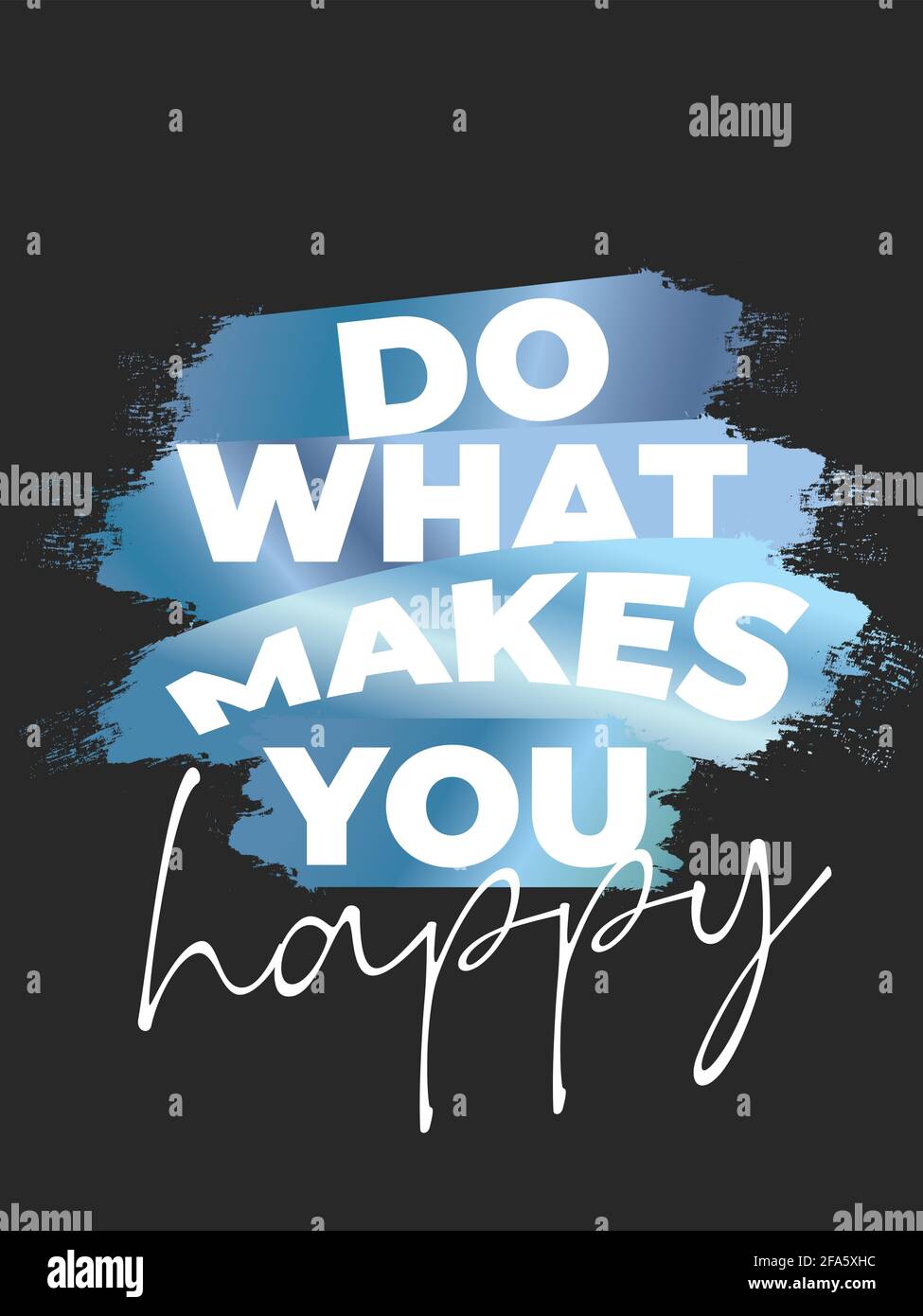 Do more of what makes you happy. Inspirational quote poster design ...
