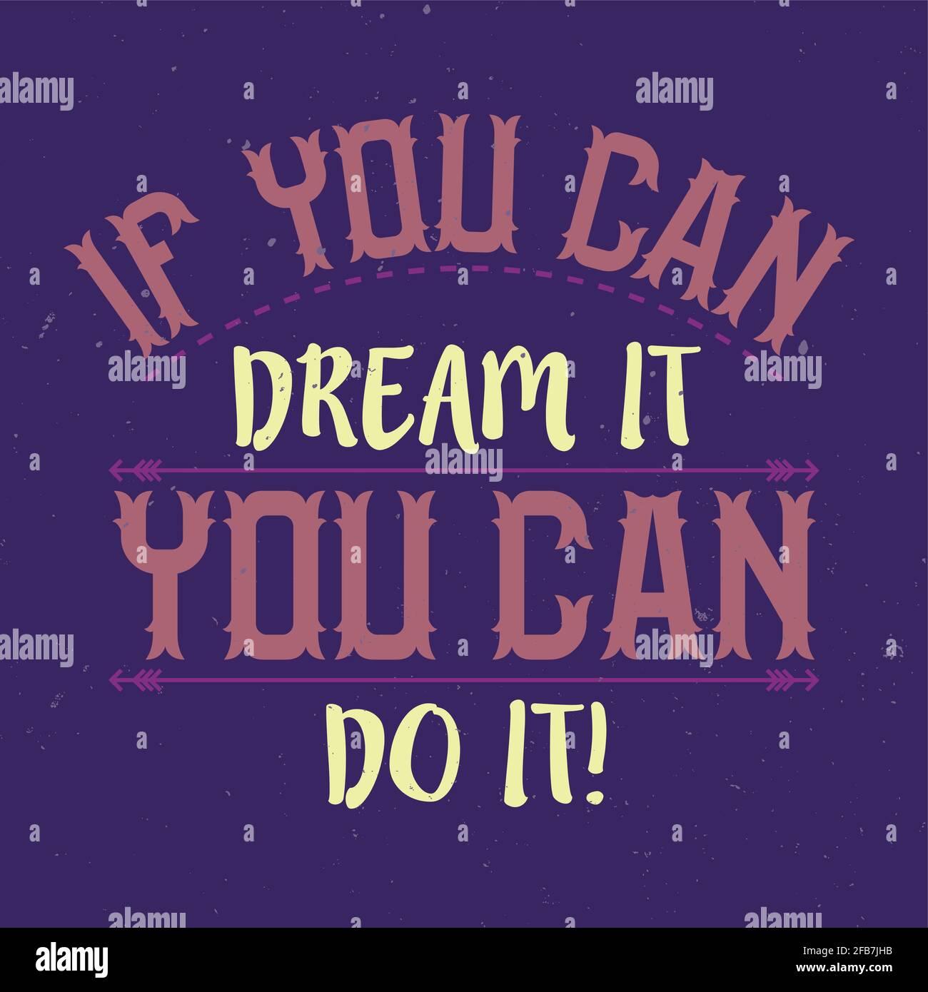 Motivational poster. Inspirational quote design Stock Vector Image ...