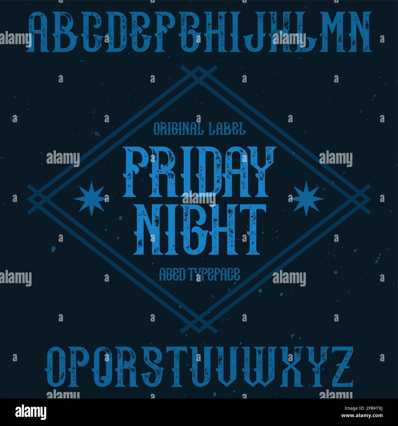 Vintage label font named Friday Night. Good to use in any creative ...