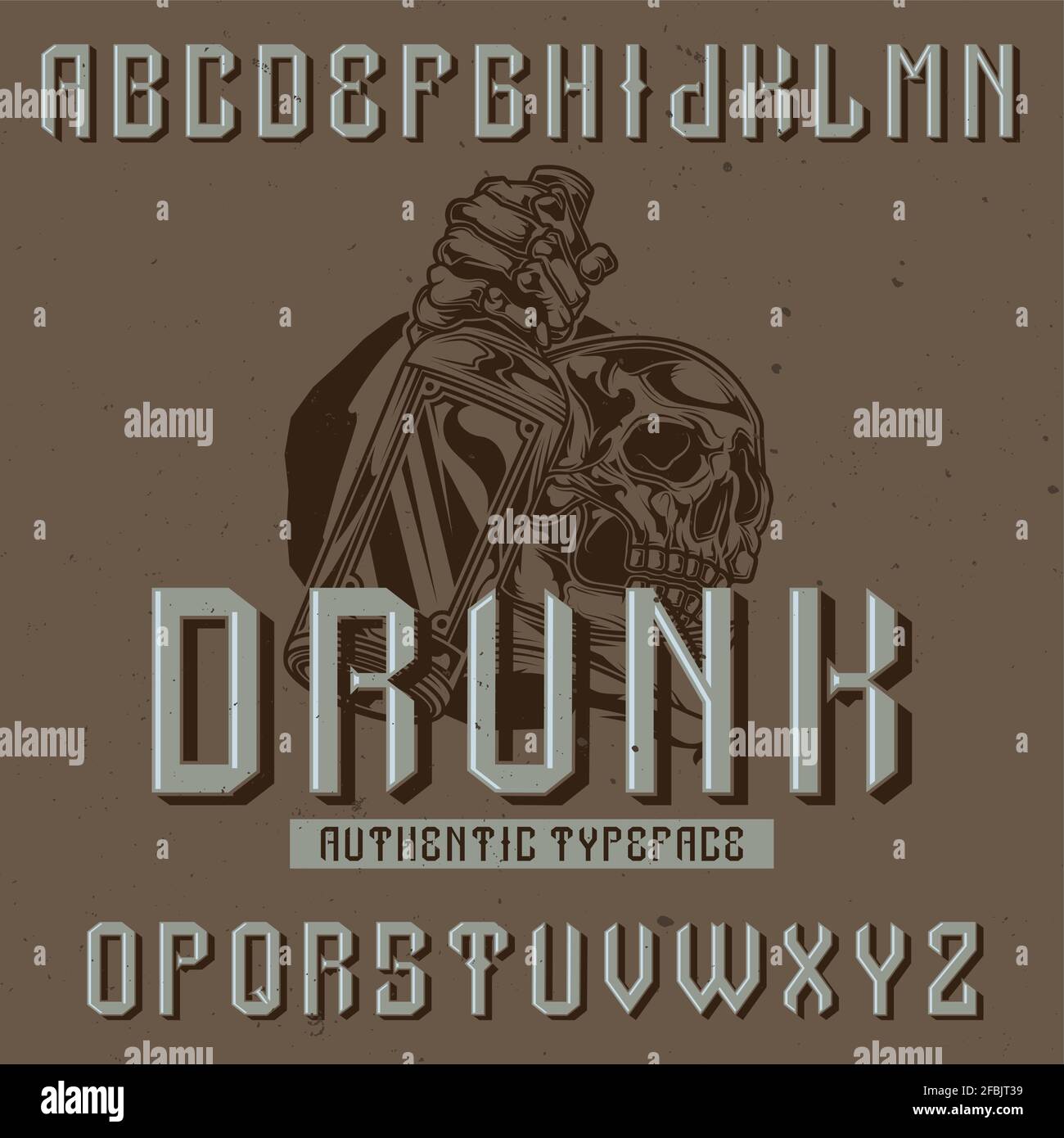 Original label typeface named '"Drunk". Good to use in any label design ...