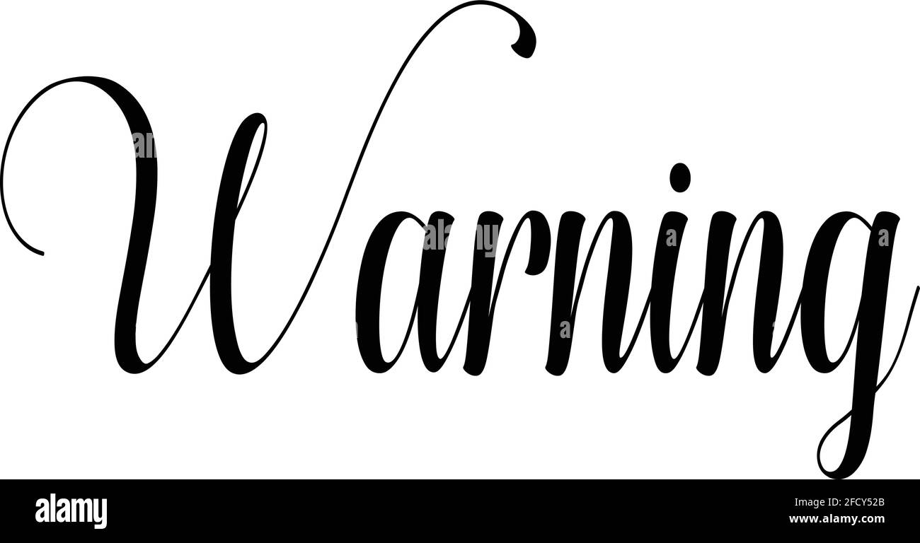 Warning text sign illustration Stock Vector Image & Art - Alamy