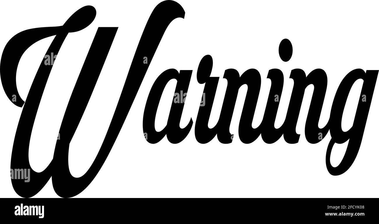 Warning text sign illustration Stock Vector Image & Art - Alamy