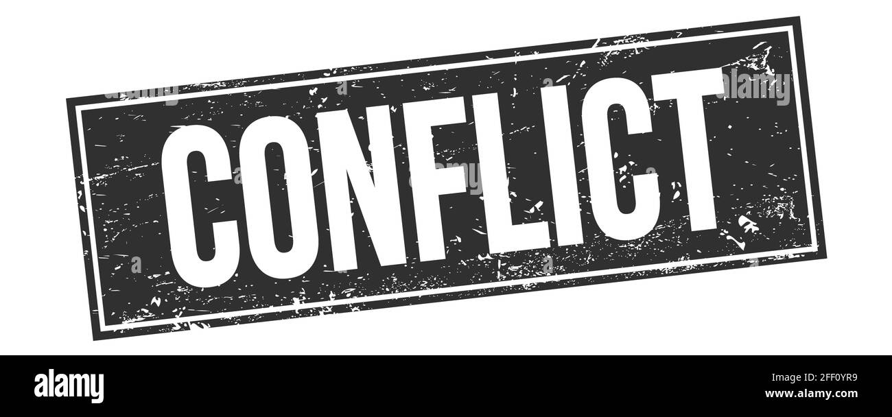 CONFLICT text on black grungy rectangle stamp sign Stock Photo - Alamy