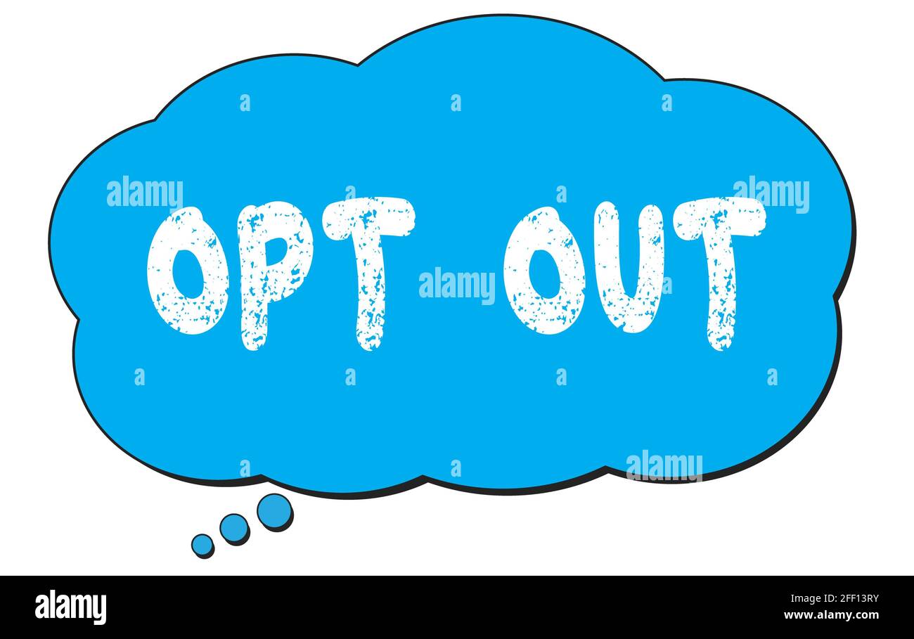 Opt In Opt Out Sign