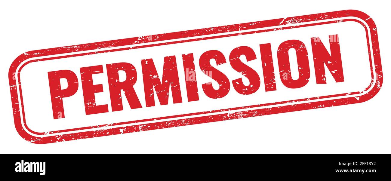 PERMISSION text on red grungy rectangle stamp Stock Photo - Alamy