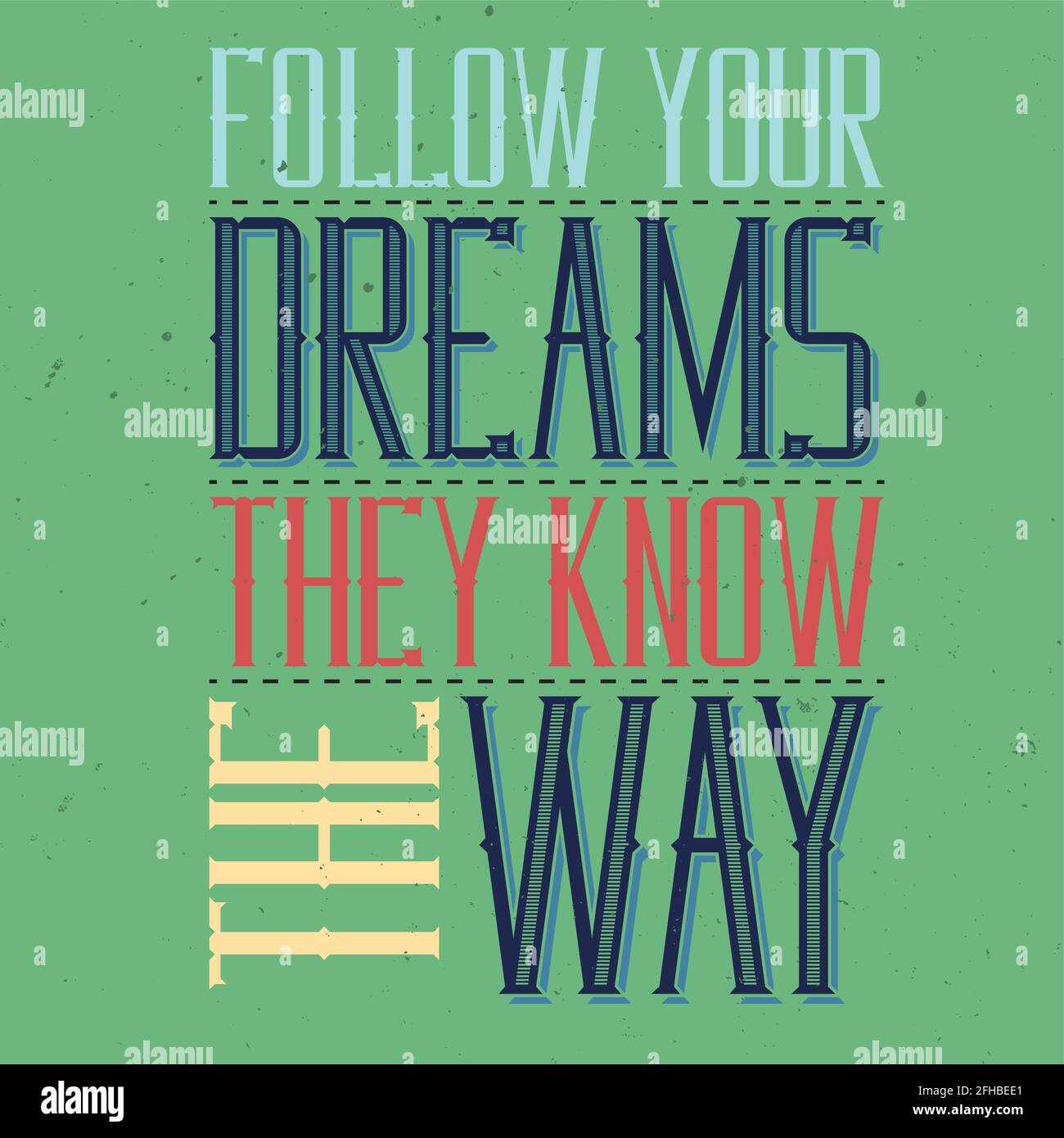 Motivational poster. Inspirational quote design Stock Vector Image ...