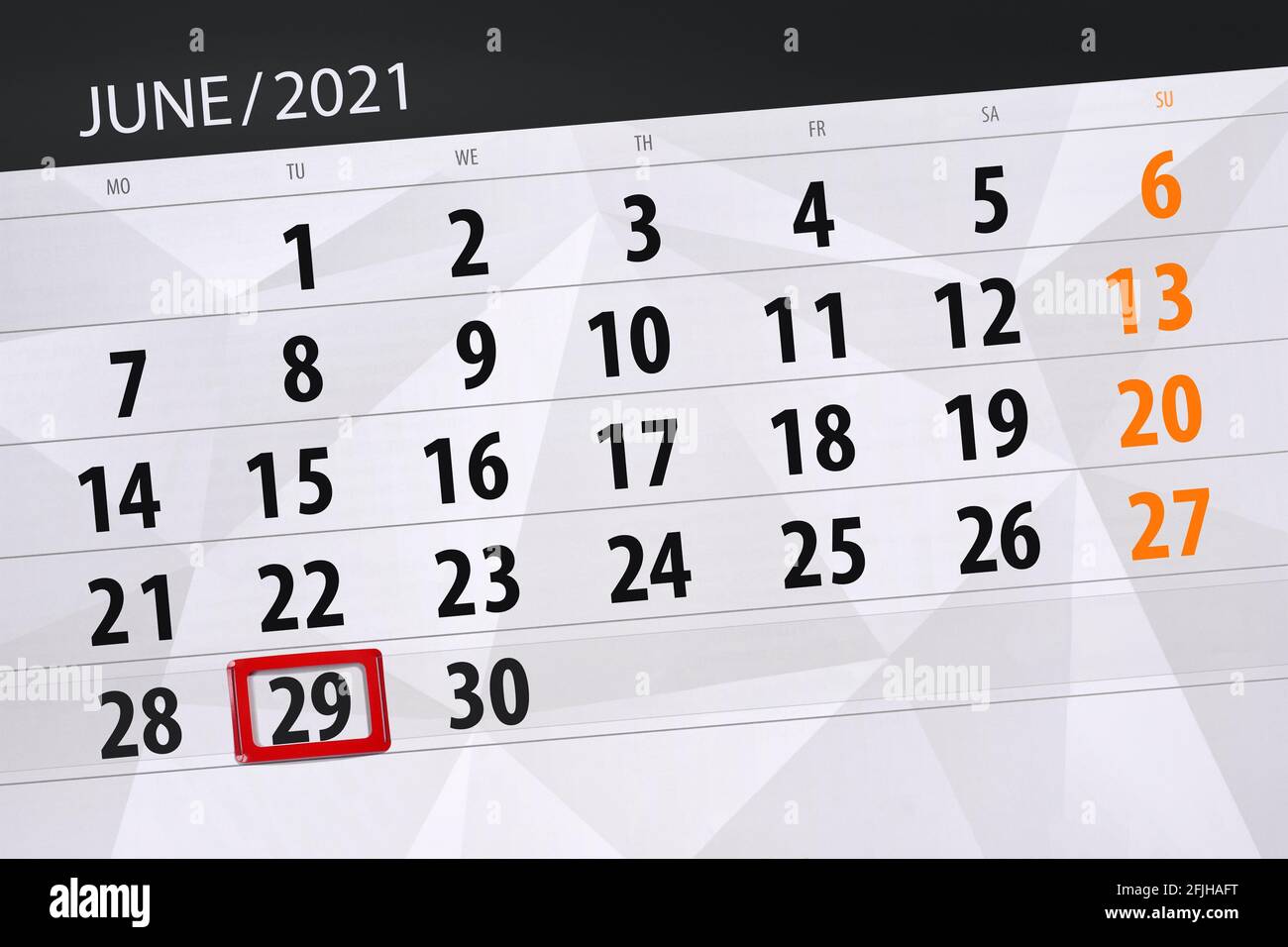 Calendar planner for the month june 2021, deadline day, 29, tuesday ...