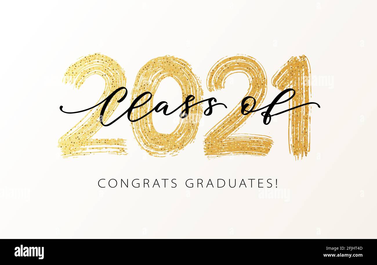 Class of 2021. Modern calligraphy. Hand drawn brush lettering logo ...