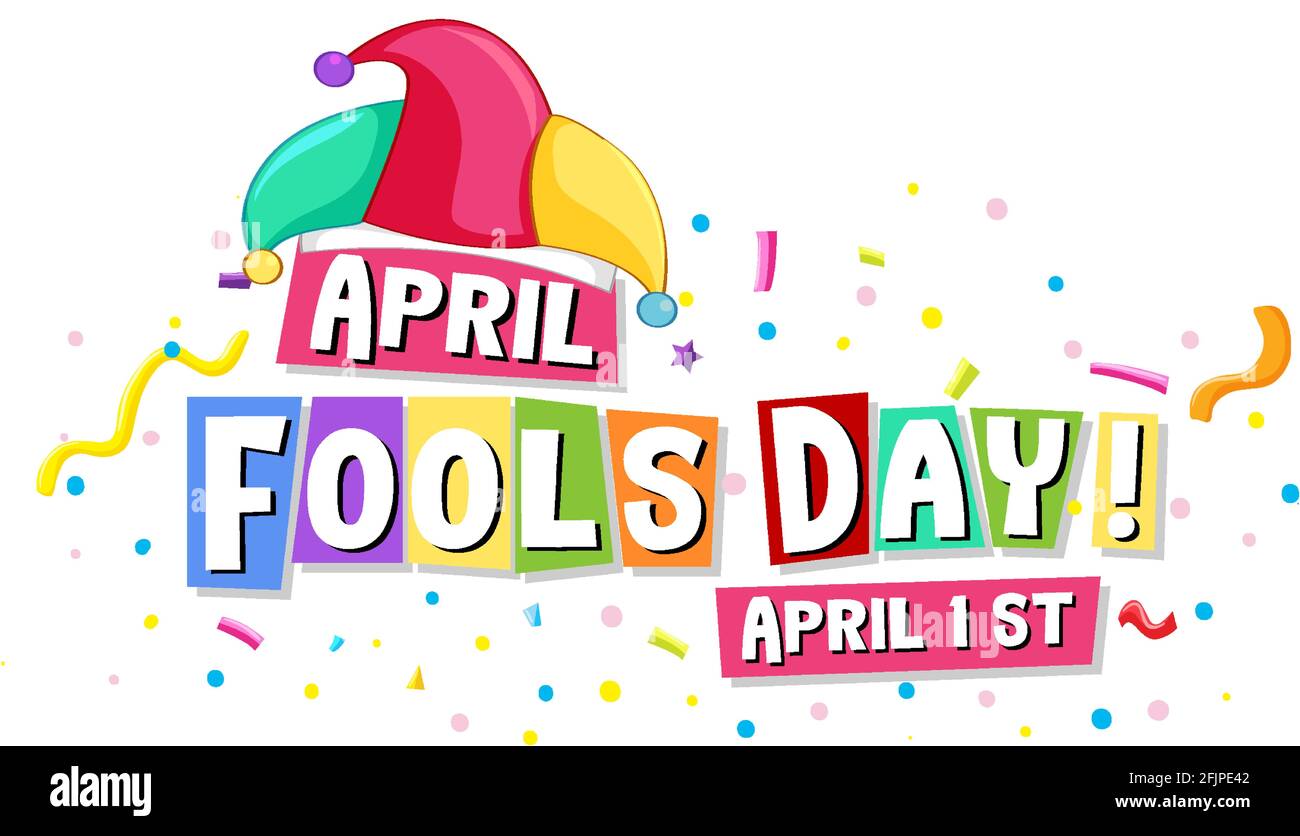 April Fool's Day font logo with Jester hat and colorful confetti ...
