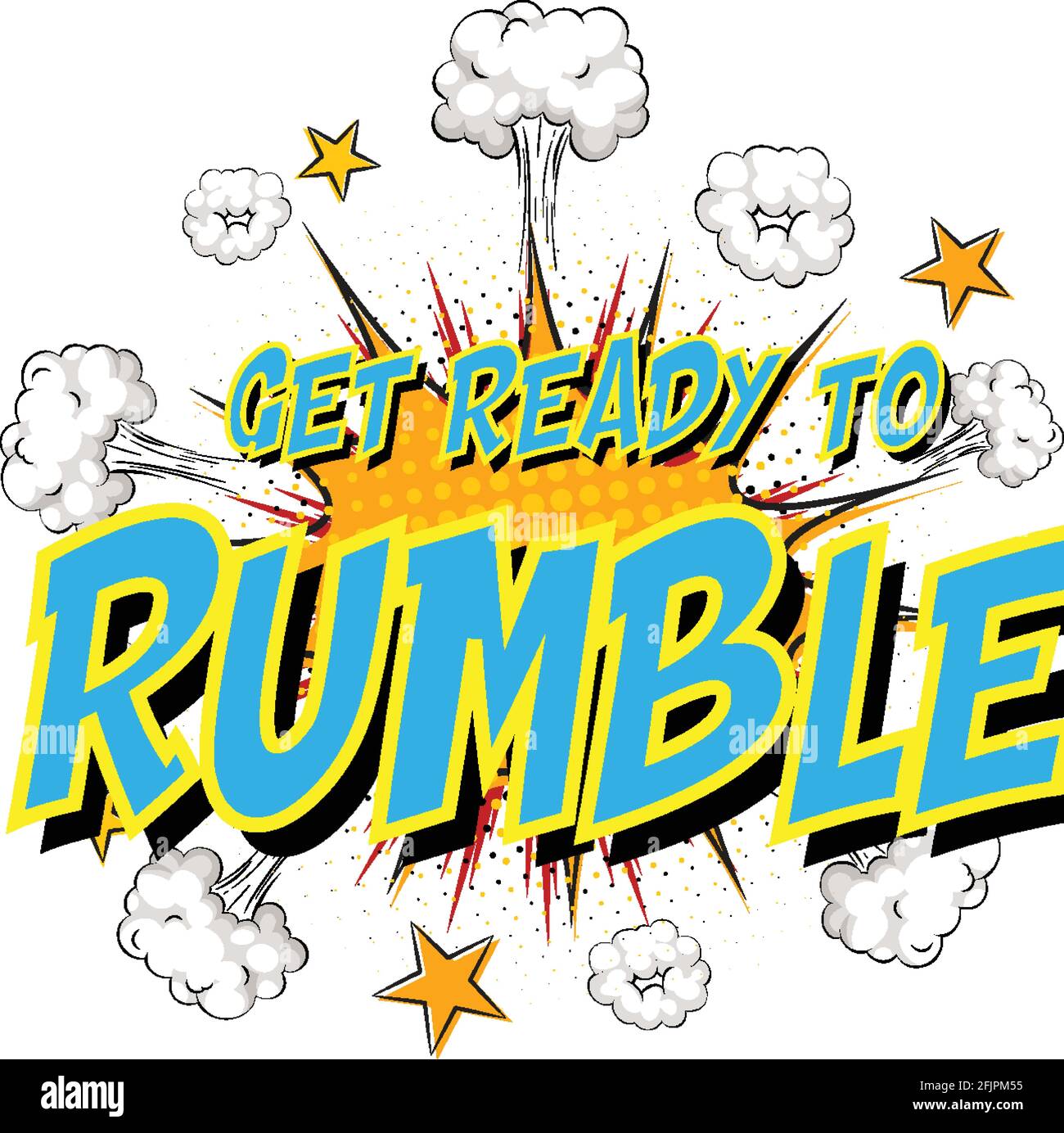 Word Get ready to rumble on comic cloud explosion background ...