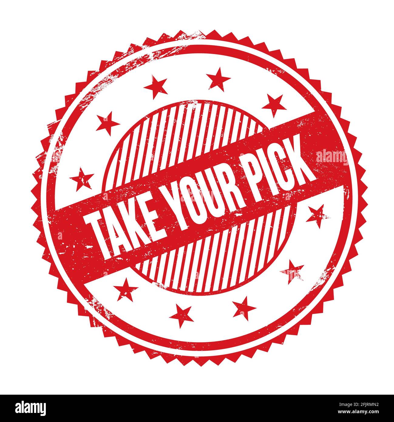 TAKE YOUR PICK text written on red grungy zig zag borders round stamp ...