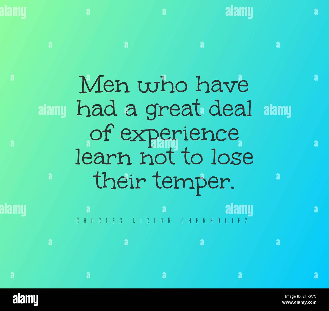 Quote about not loosing temper on a green background Stock Photo - Alamy
