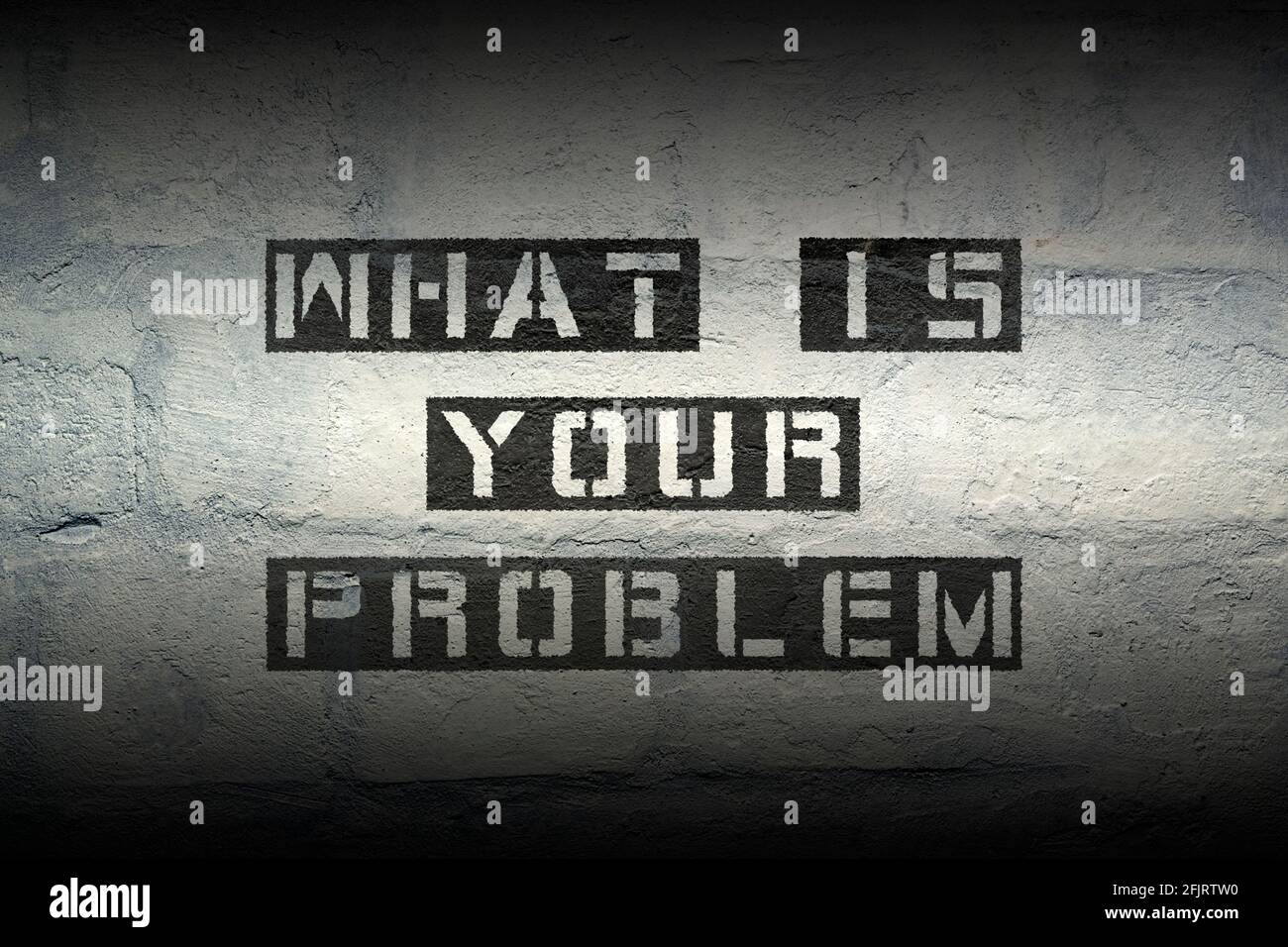 what's your problem black stencil print on the grunge brick wall Stock ...