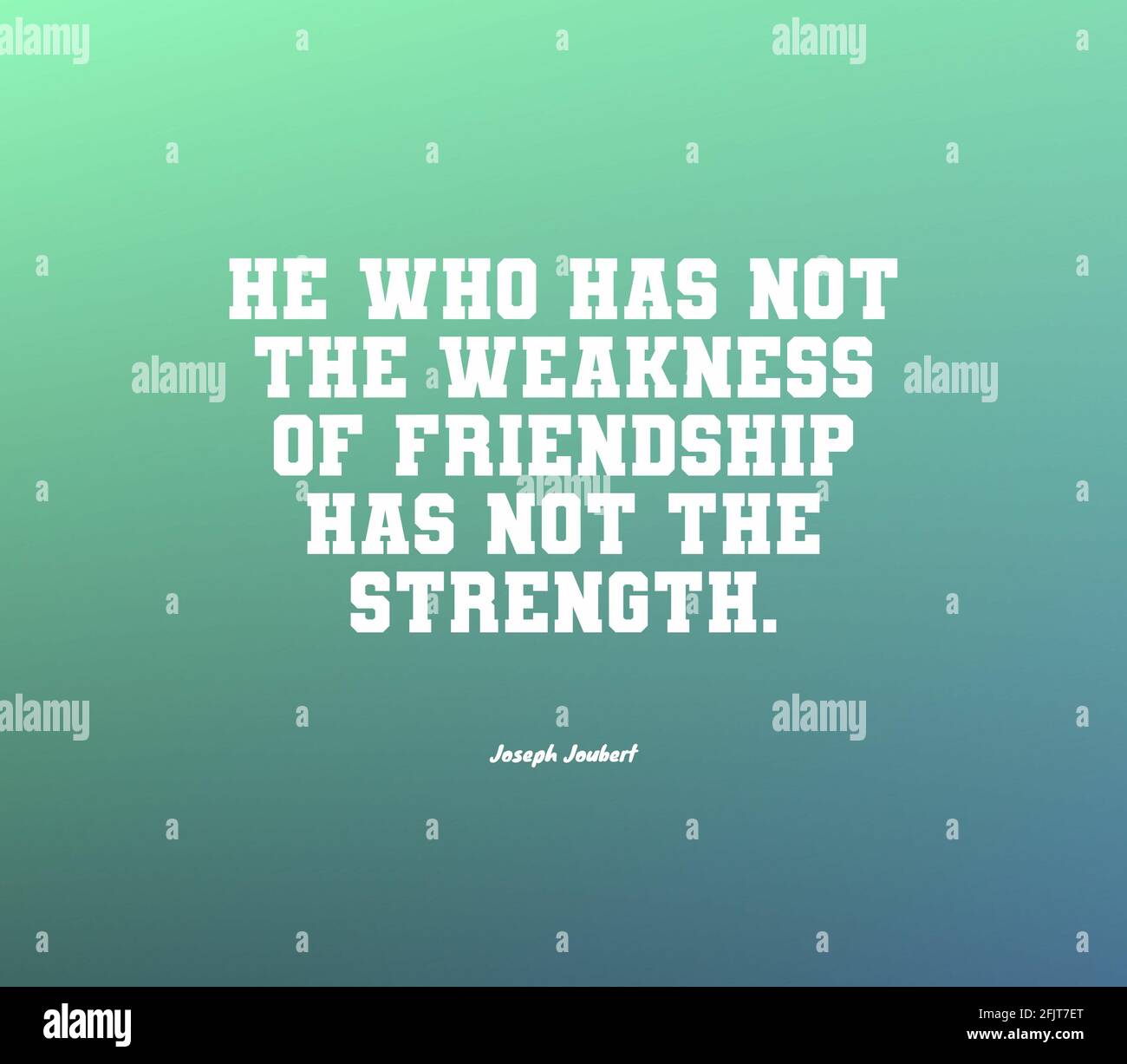 Quote about friendship on a gradient green backgrou Stock Photo - Alamy