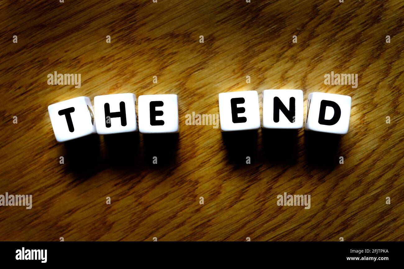The end spelled out with letters to represent completion of goal or ...
