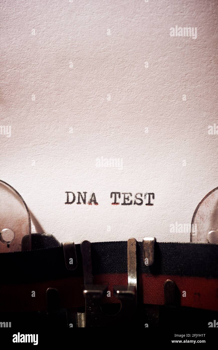 Dna test phrase written with a typewriter Stock Photo - Alamy