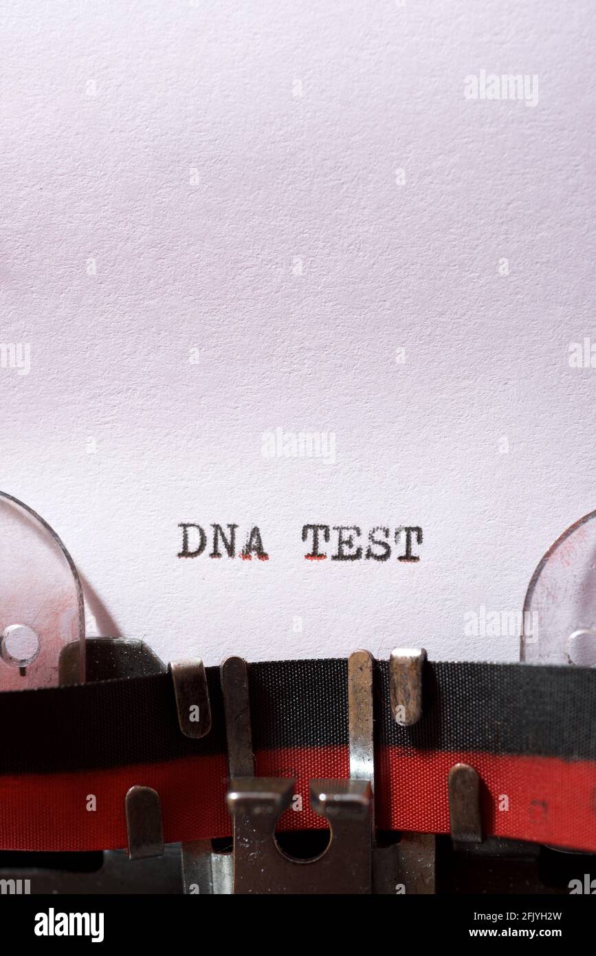 Dna test phrase written with a typewriter Stock Photo - Alamy
