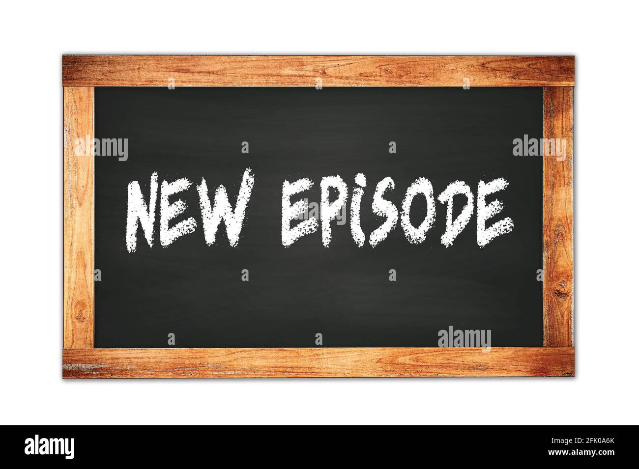 NEW EPISODE text written on black wooden frame school blackboard Stock ...