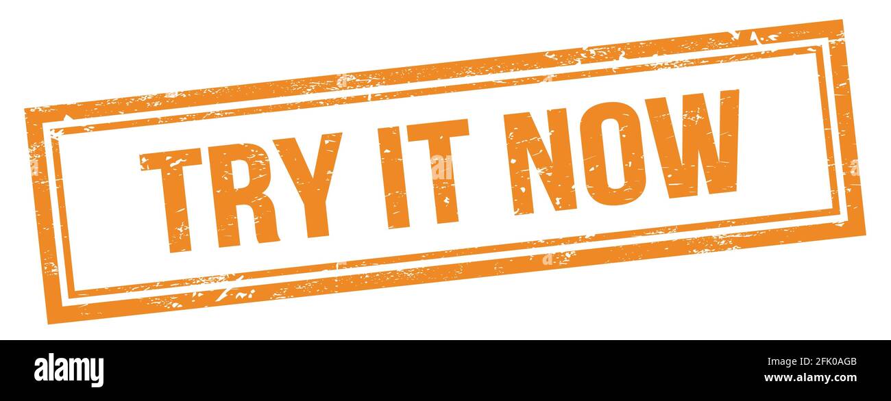 TRY IT NOW text on orange grungy vintage rectangle stamp Stock Photo ...