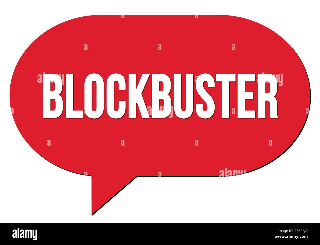 BLOCKBUSTER text written in a red speech bubble stamp Stock Photo - Alamy