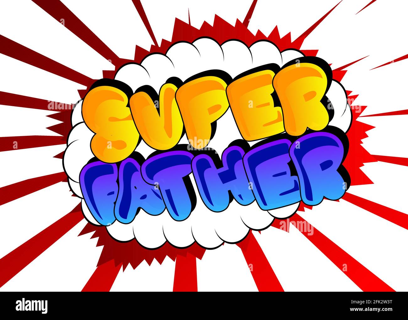 Super Father - Comic book style text. Celebrating parents event related ...