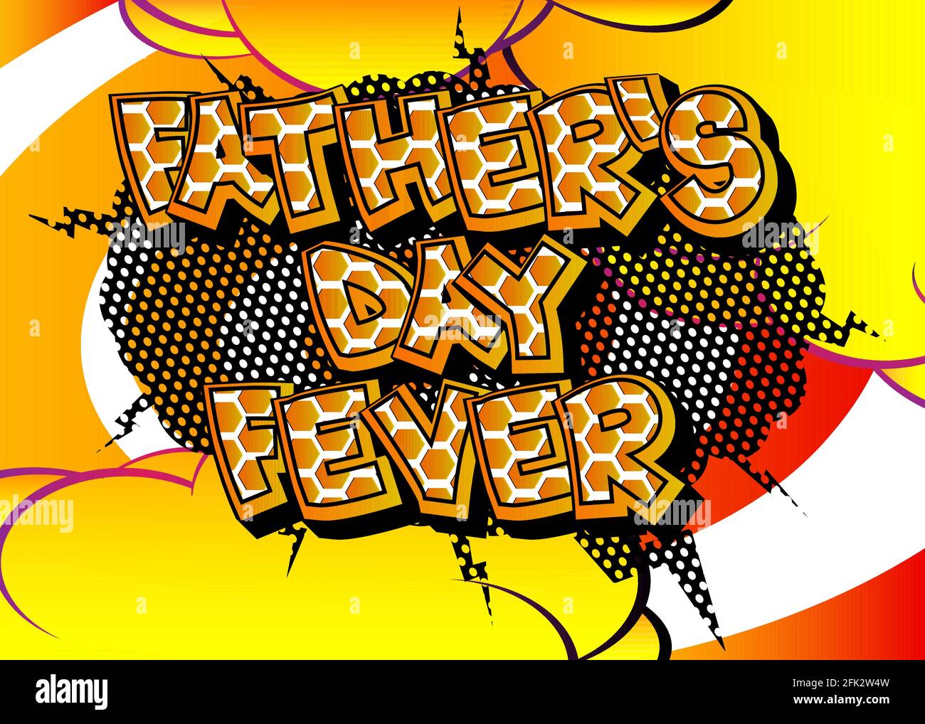 Father's Day Fever - Comic book style text. Celebrating parents event ...