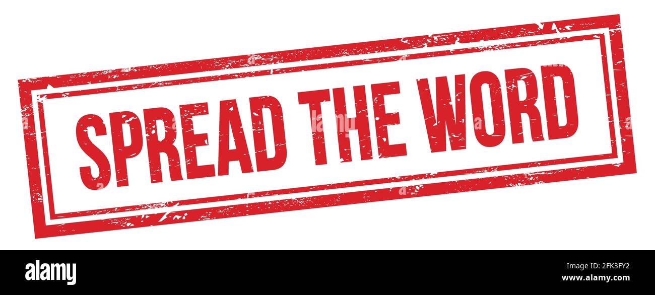 SPREAD THE WORD text on red grungy vintage rectangle stamp Stock Photo ...
