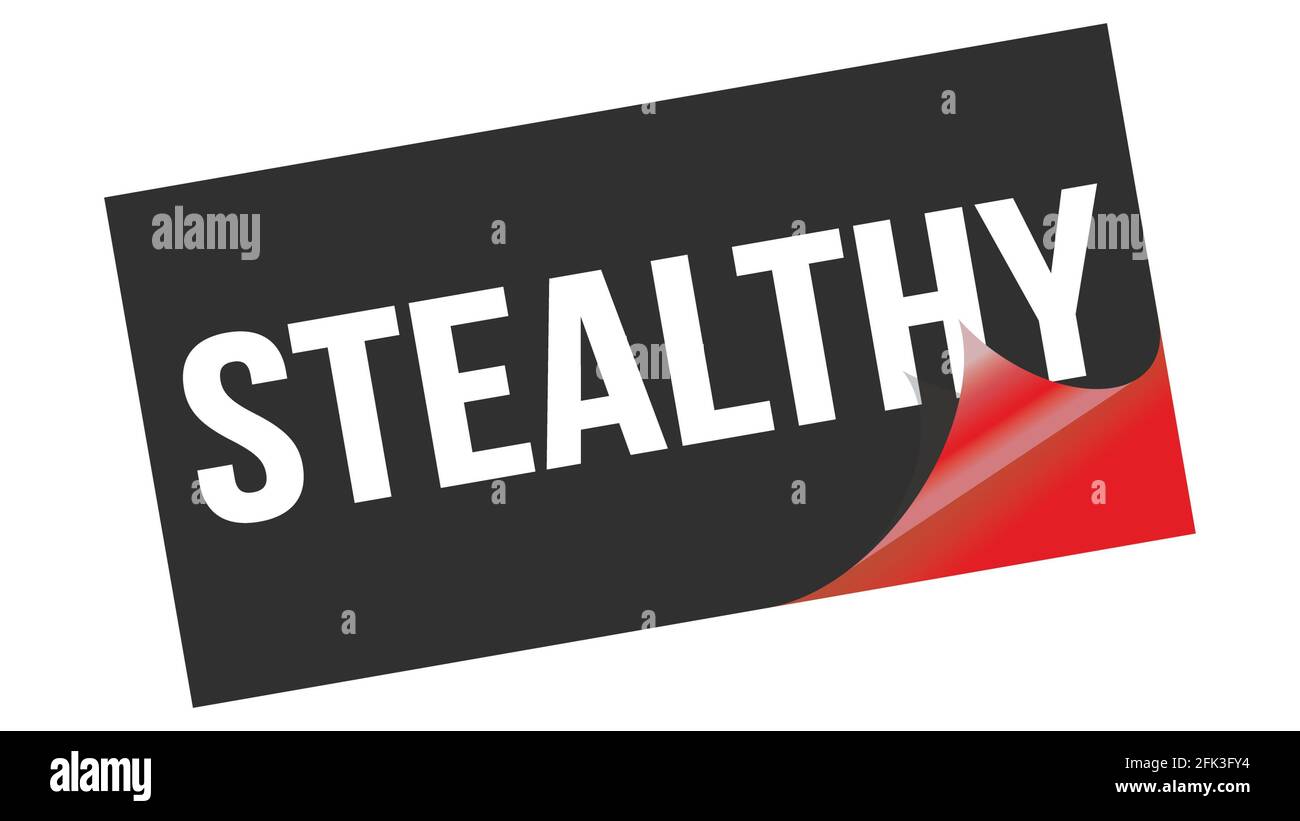 STEALTHY text written on black red sticker stamp Stock Photo - Alamy