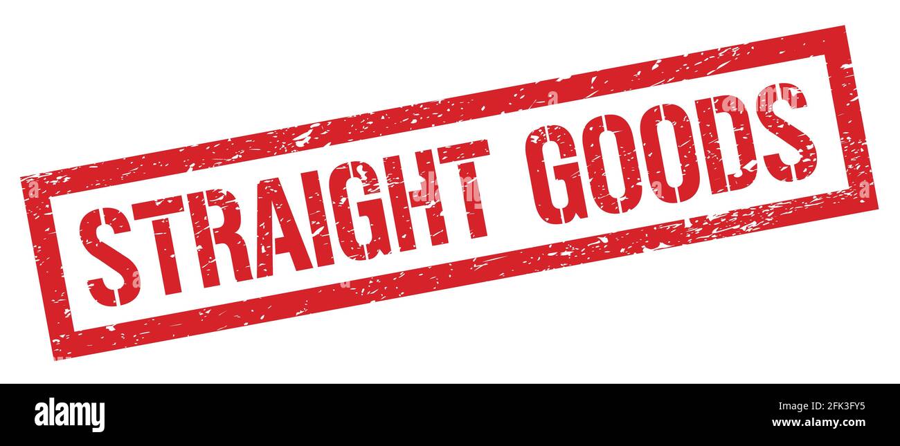 Straight goods text hi-res stock photography and images - Alamy