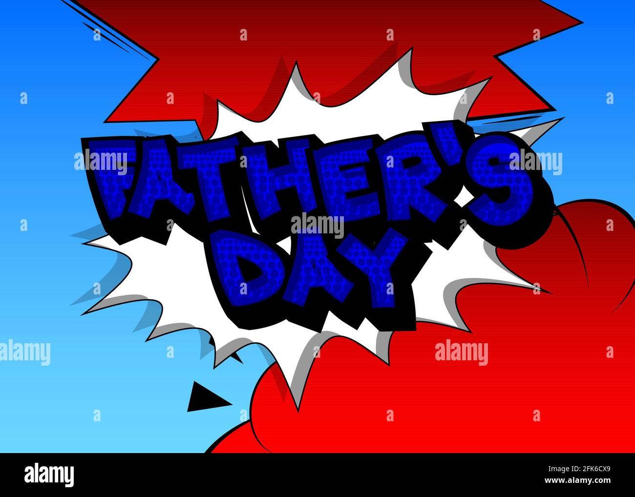 Father's Day - Comic book style text. Celebrating holiday event related ...