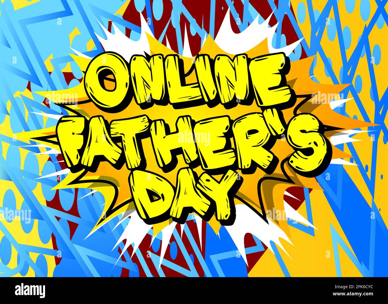 Online Father's Day - Comic book style text. Celebrating holiday event ...