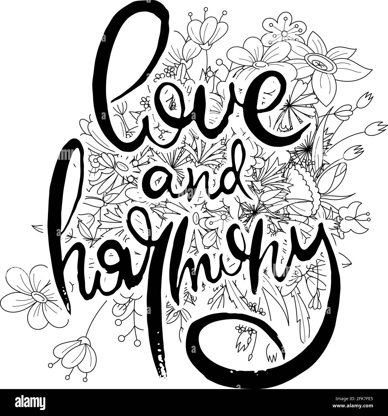 Love and Harmony. Hand lettering grunge card with flower background ...