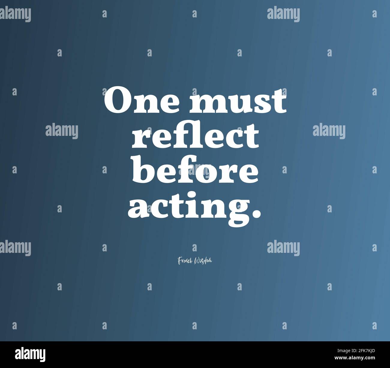 Wise quote about thinking wisely before doing something Stock Photo - Alamy