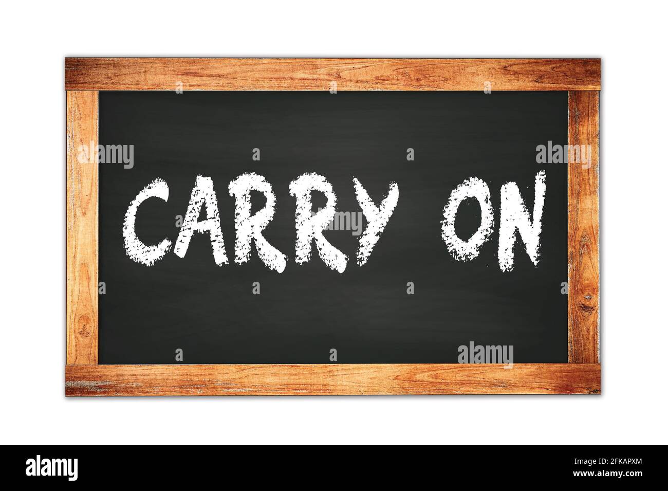 CARRY ON text written on black wooden frame school blackboard Stock ...