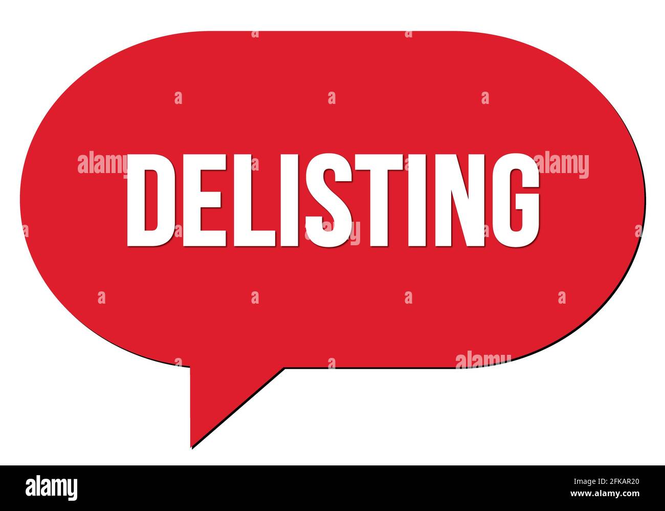 DELISTING text written in a red speech bubble stamp Stock Photo - Alamy