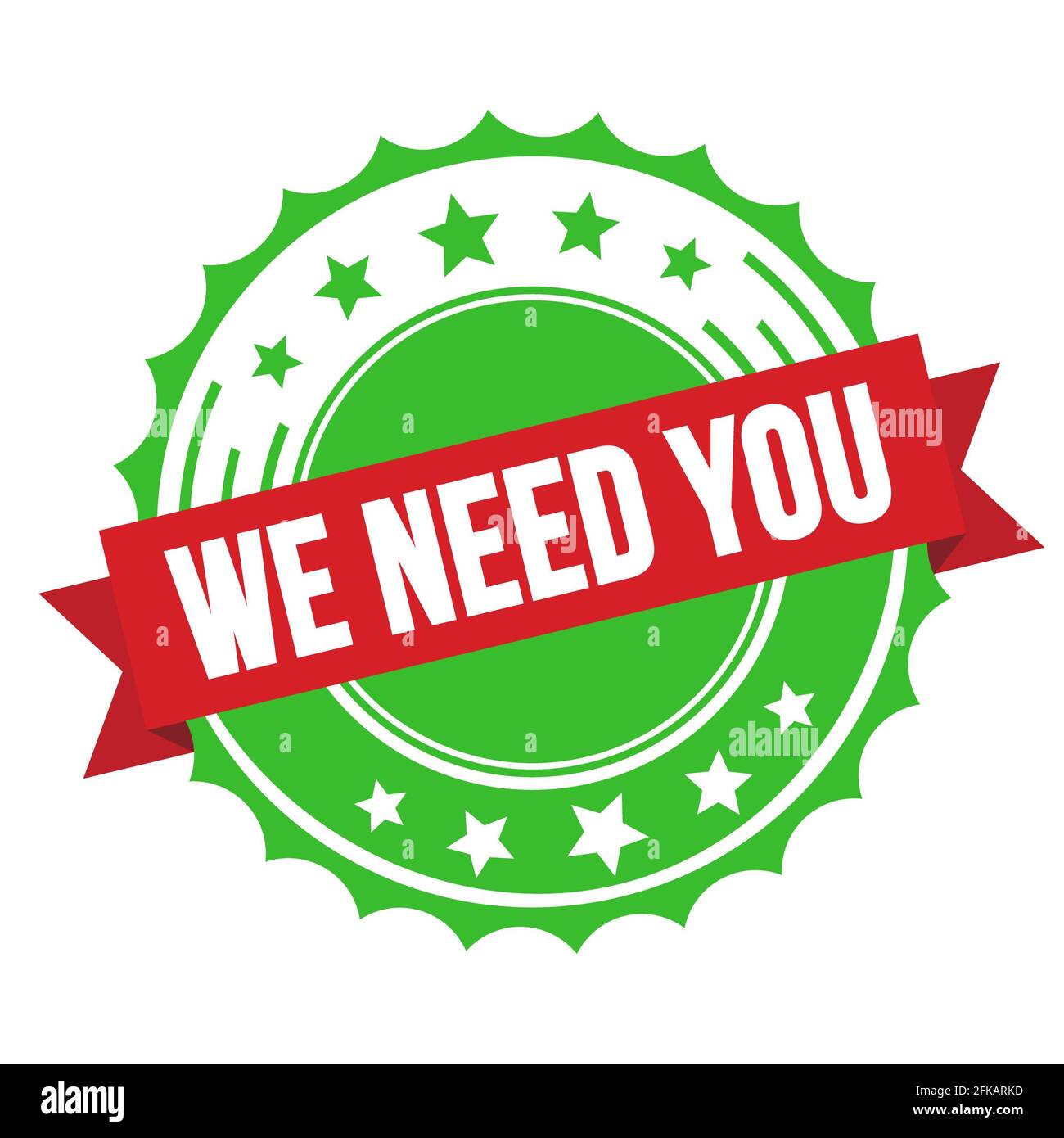 WE NEED YOU text on red green ribbon badge stamp Stock Photo - Alamy