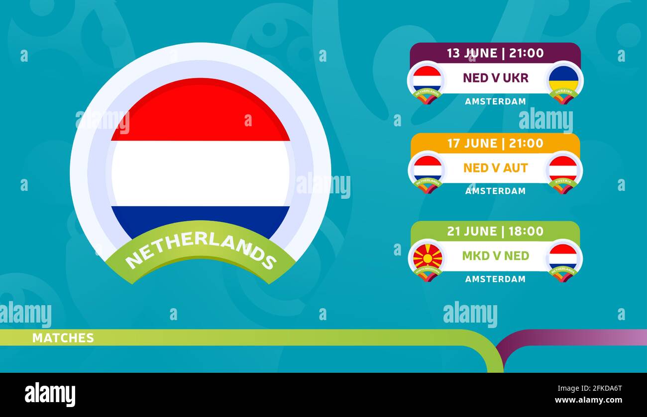 netherlands national team Schedule matches in the final stage at the ...