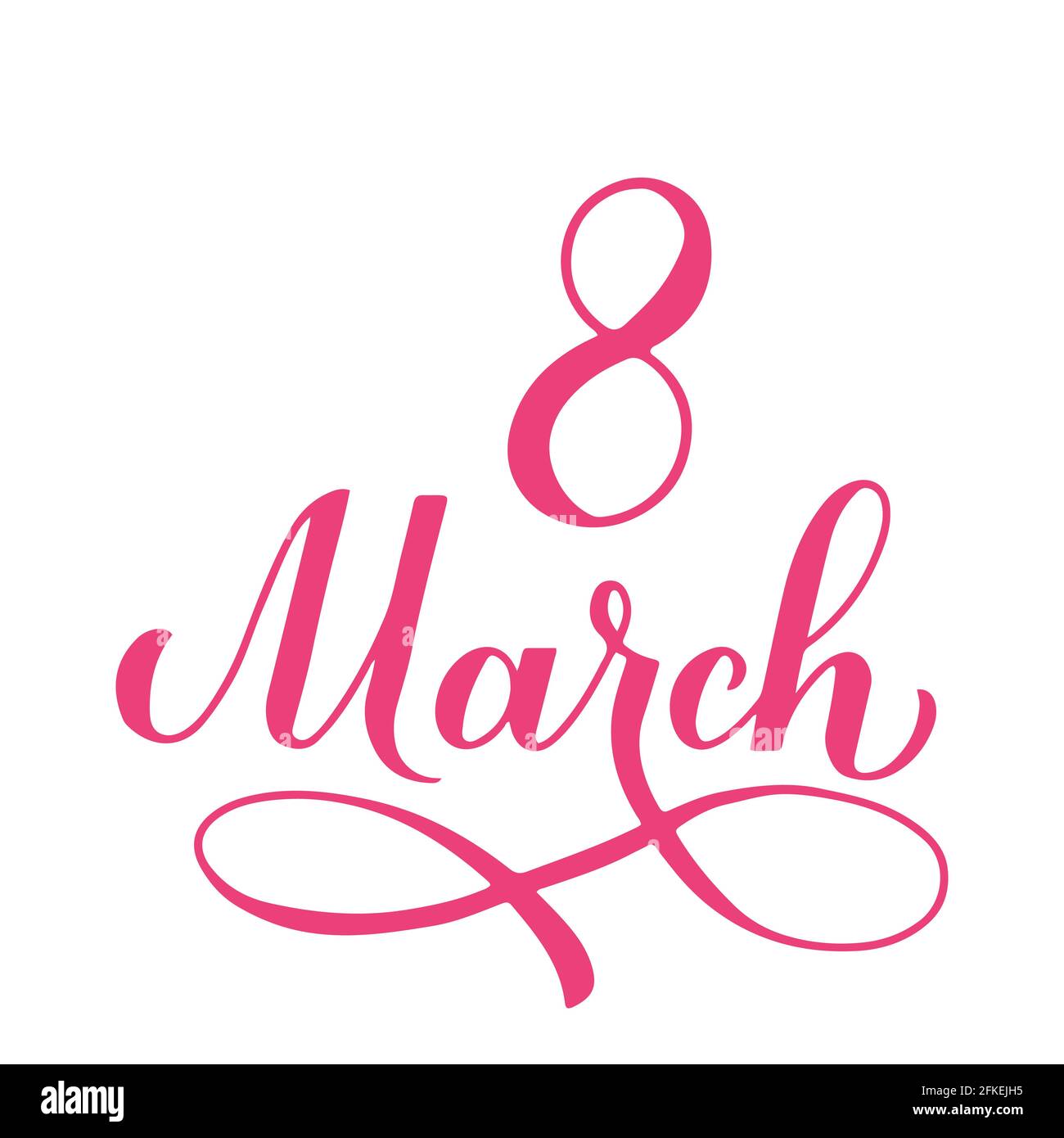 March 8 calligraphy lettering isolated on white. International Womens ...