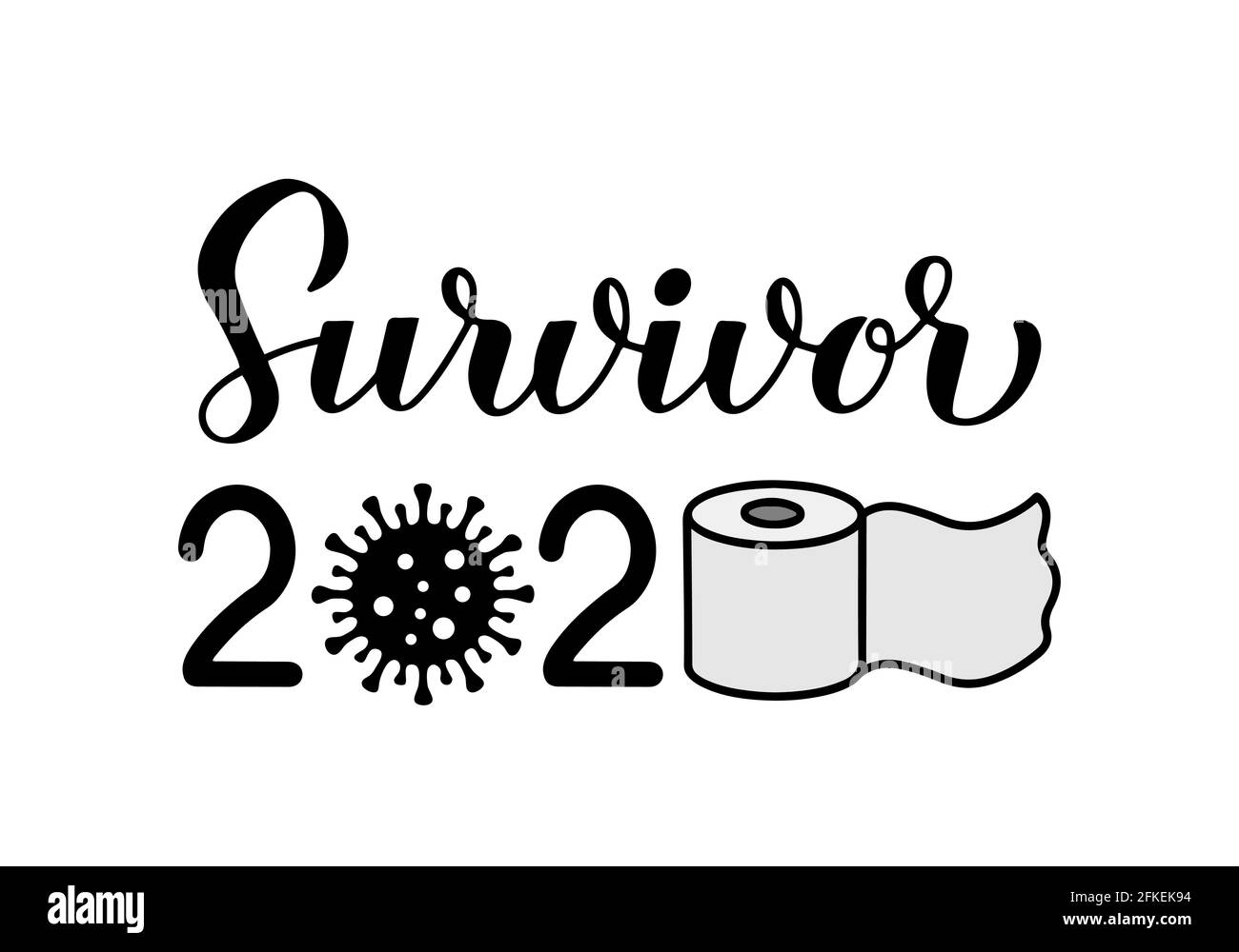 Survivor 2020 calligraphy hand lettering with toilet paper. Funny ...