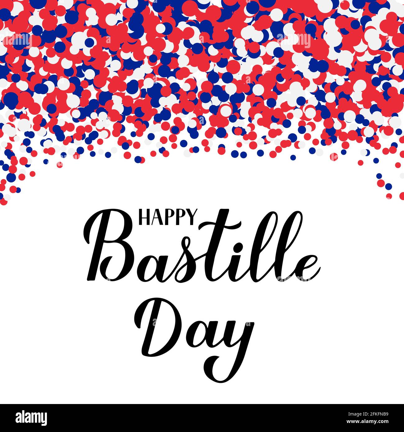 Happy Bastille Day. Calligraphy hand lettering with red, blue, white ...