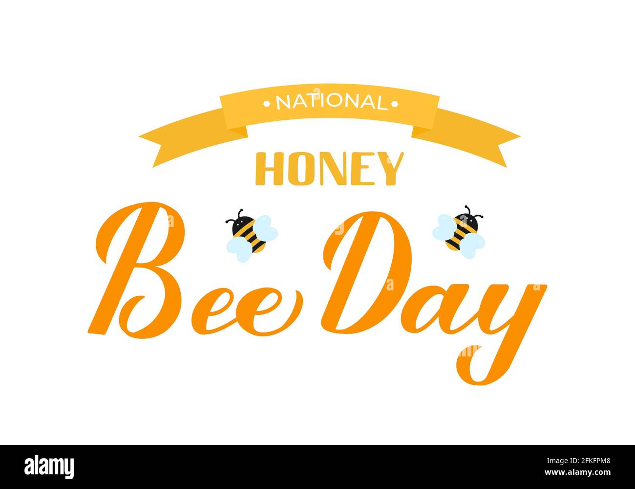 National Honey Bee Day calligraphy hand lettering with cute cartoon ...