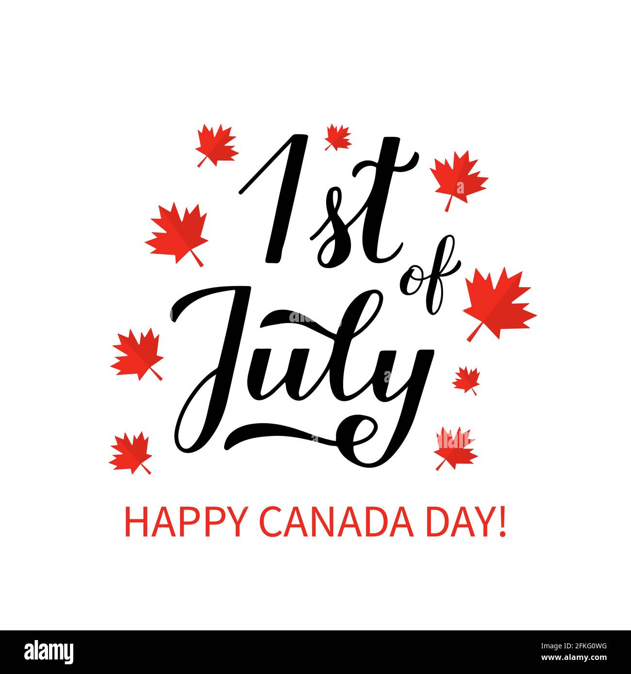 1st of July Happy Canada Day typography poster. Calligraphy hand ...