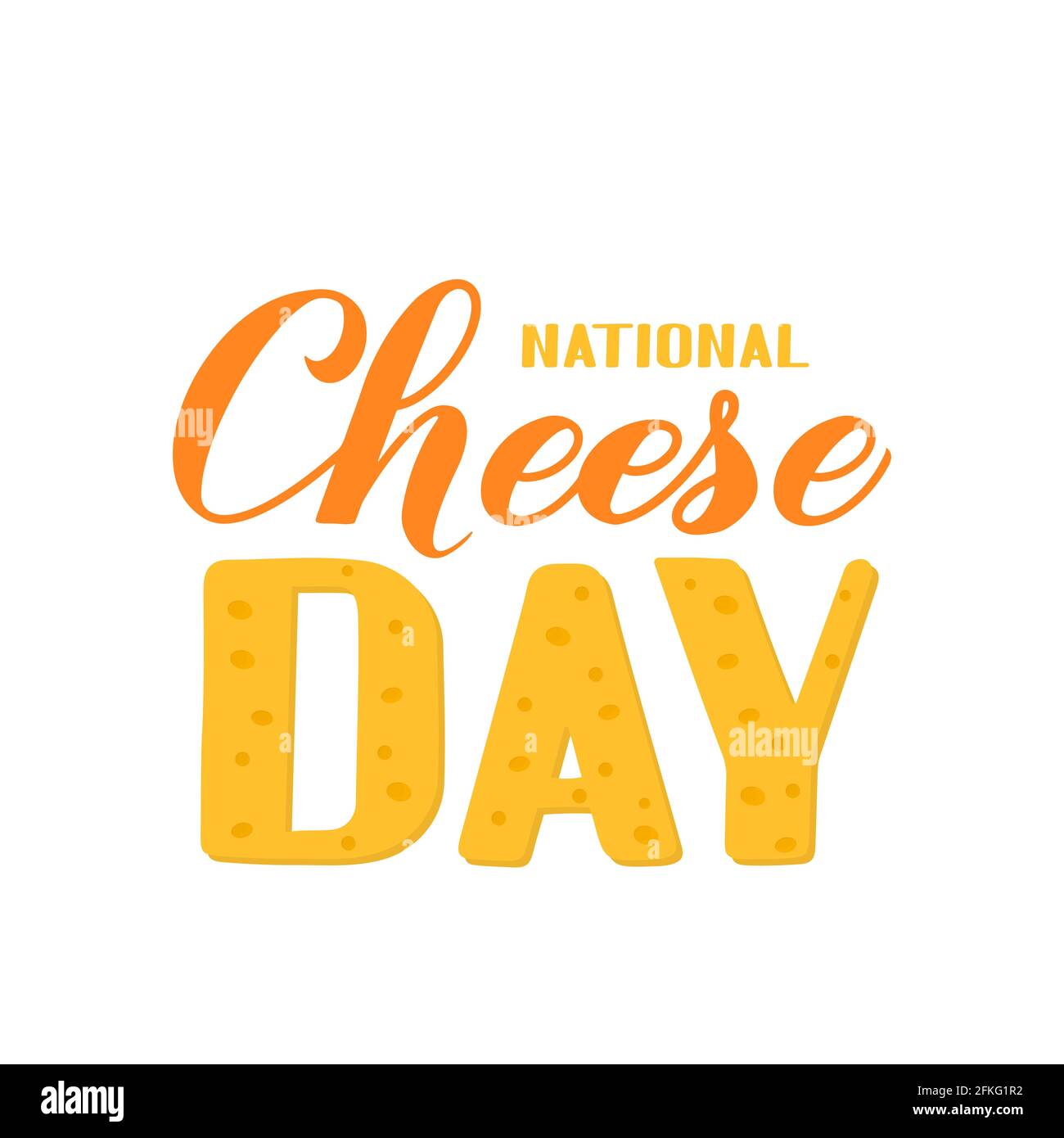 National Cheese Day calligraphy hand lettering isolated on white. Funny ...