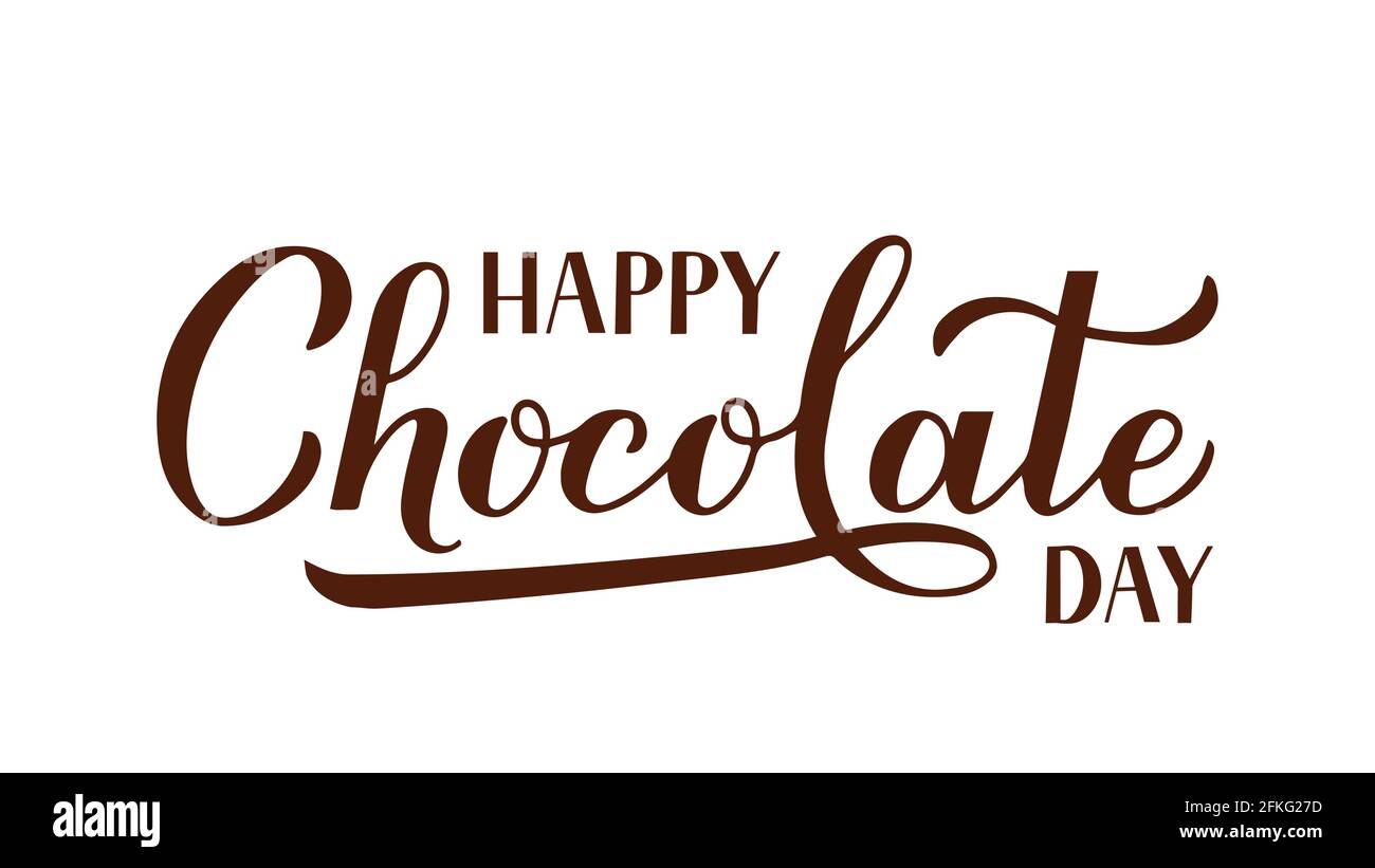 Happy Chocolate Day calligraphy hand lettering isolated on white ...