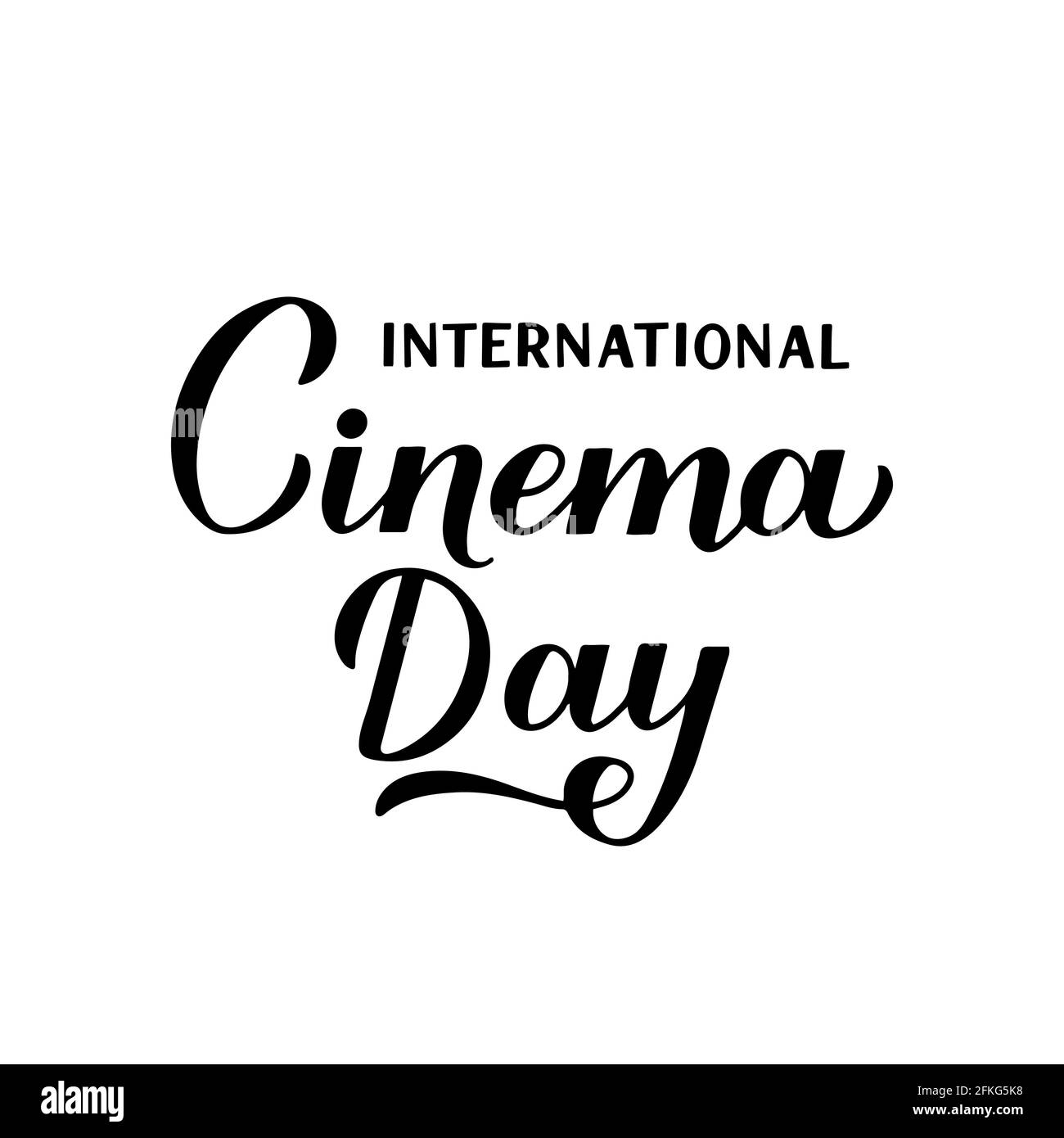 International Cinema Day calligraphy hand lettering isolated on white ...