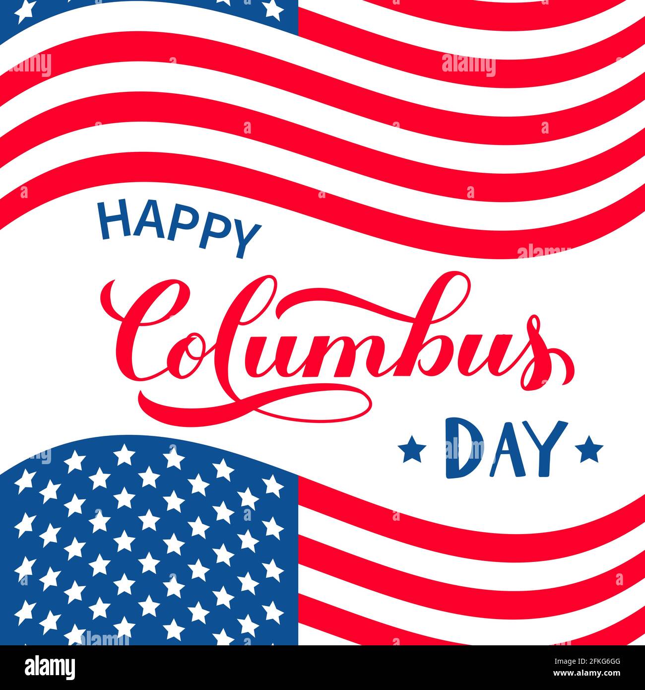 Happy Columbus Day calligraphy hand lettering and USA flag isolated on ...