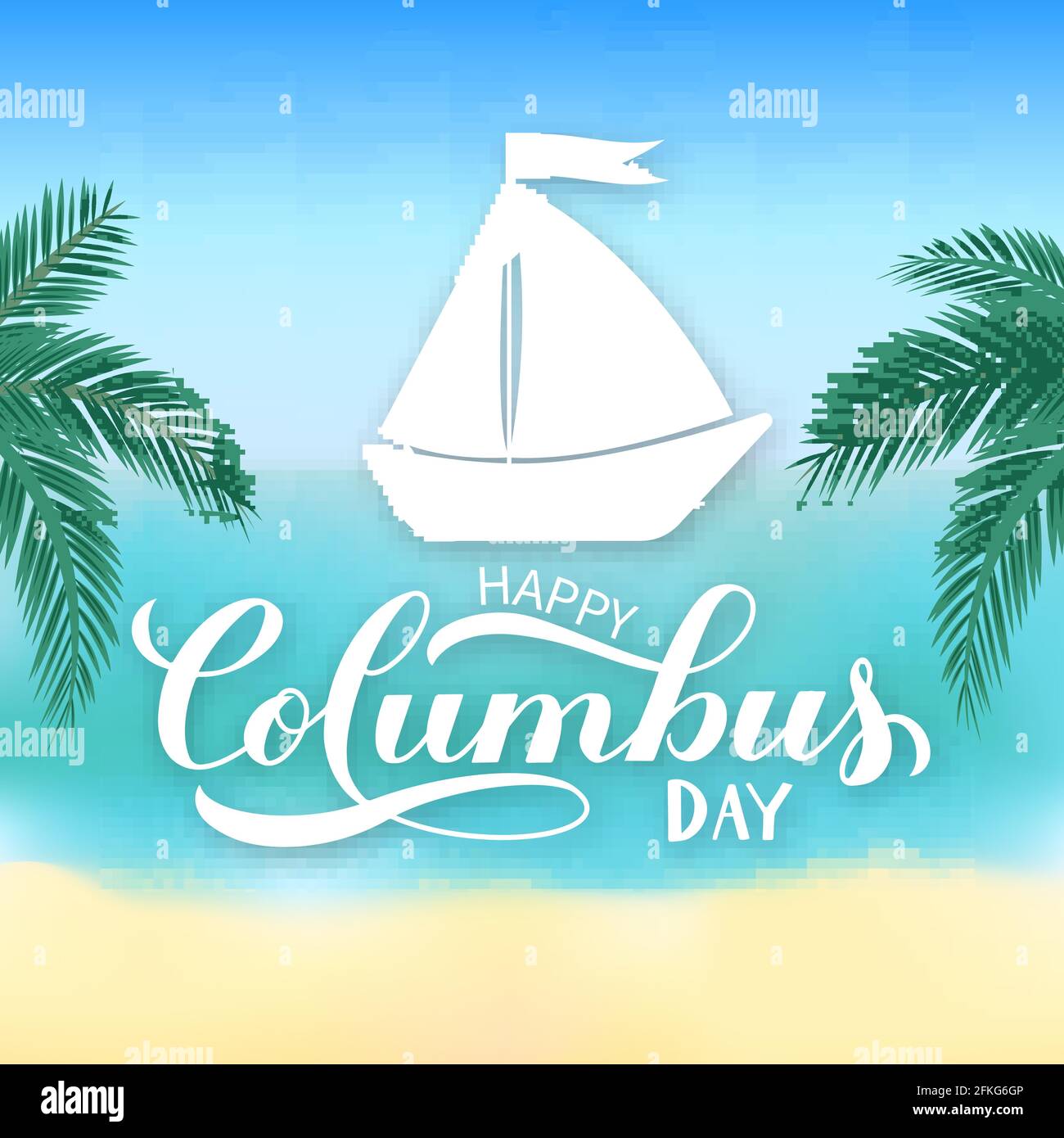 Happy Columbus Day calligraphy hand lettering. Background with sea ...